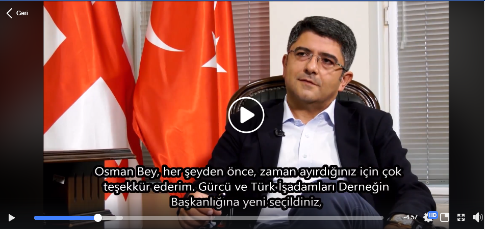 Mr. Osman Turan, Chairman of the Association of Georgian and Turkish Businessmen. - GURTIAD